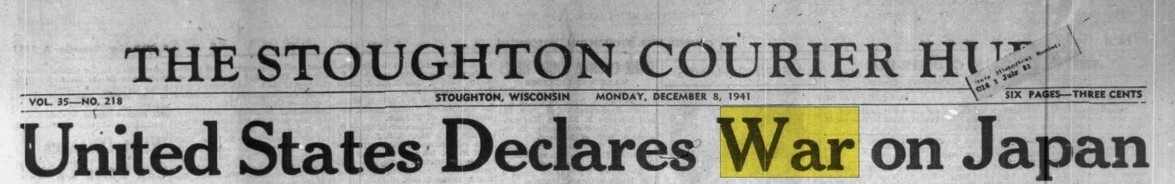 Stoughton Historical Society - World War II Declared